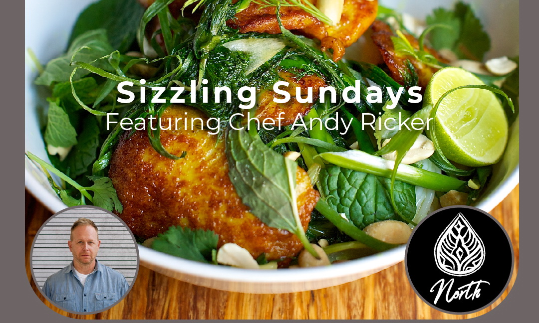 Sizzling Sundays featuring Chef Andy Ricker at North by Four Seasons
